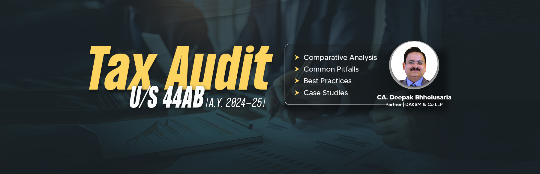 Tax Audit under Section 44AB [A.Y. 2024-25] – Comparative Analysis | Common Pitfalls | Best ...